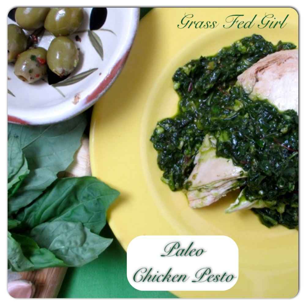 Presto! Easy Paleo Chicken Pesto | Grass Fed Girl
